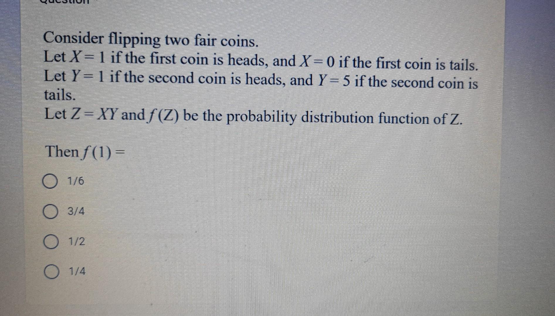Solved Consider flipping two fair coins. Let X=1 if the | Chegg.com