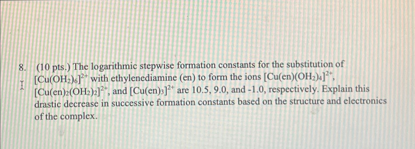 Solved (10 ﻿pts.) ﻿The logarithmic stepwise formation | Chegg.com