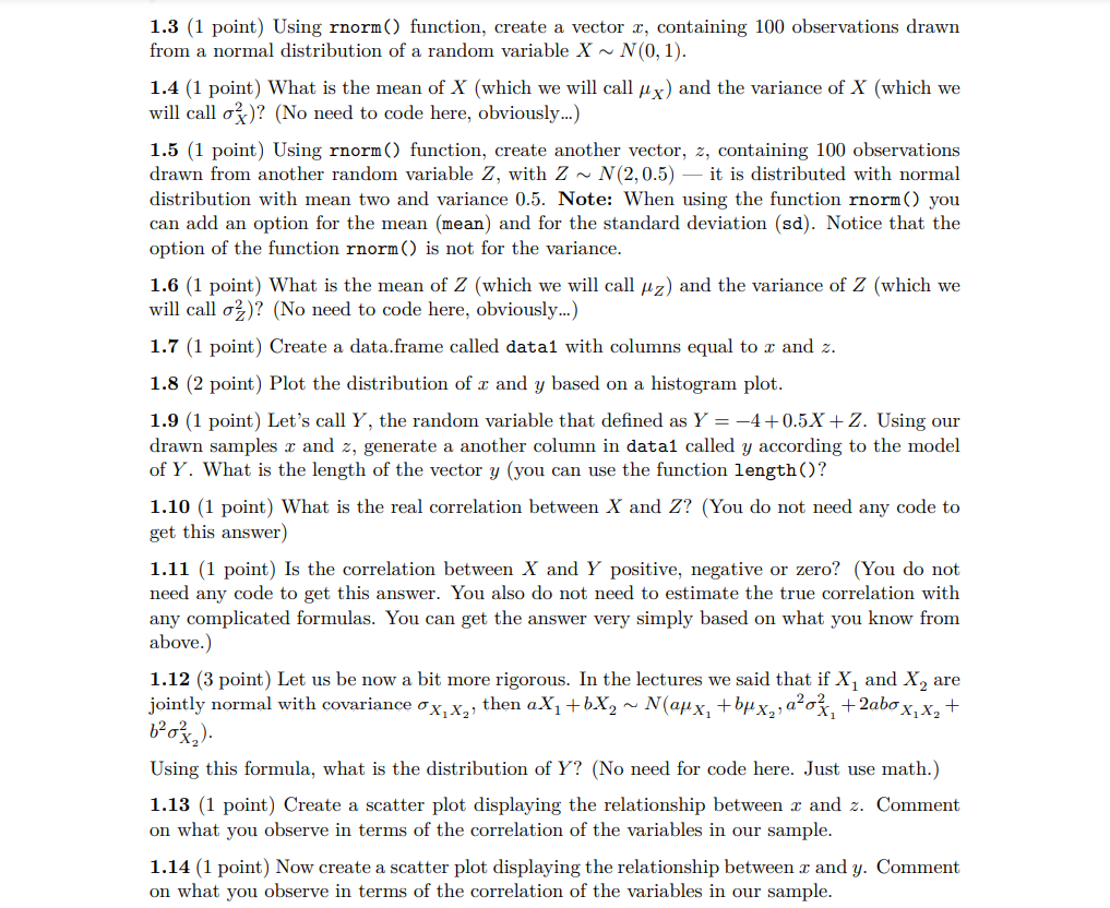 Solved **Please include R Code thank you!**1.3 (1 ﻿point) | Chegg.com