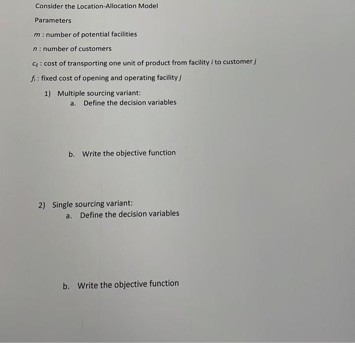Solved Consider the Location-Allocation Model Parameters m: | Chegg.com