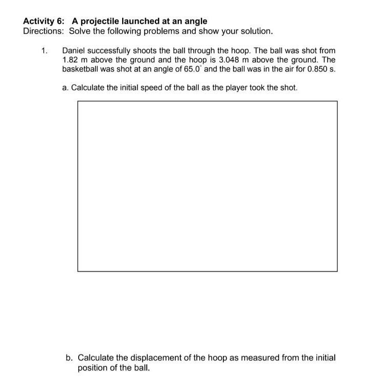 Solved Activity 6: A projectile launched at an angle | Chegg.com