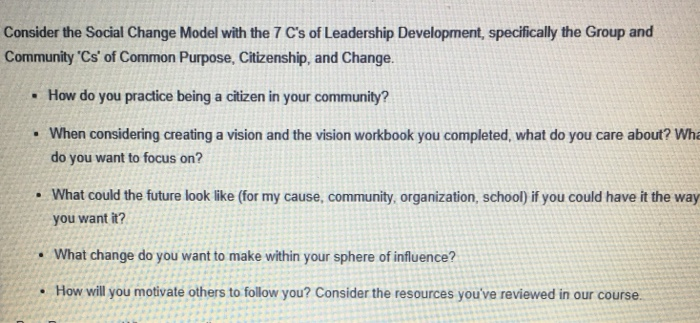 Consider the Social Change Model with the 7 C's of | Chegg.com