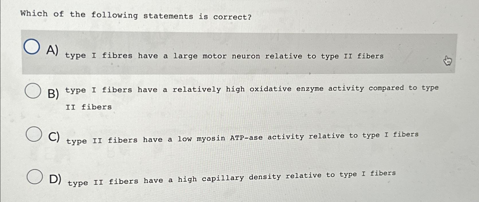 Solved Which of the following statements is correct?A) ﻿type | Chegg.com