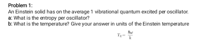Solved An Einstein solid has on the average 1 ﻿vibrational | Chegg.com