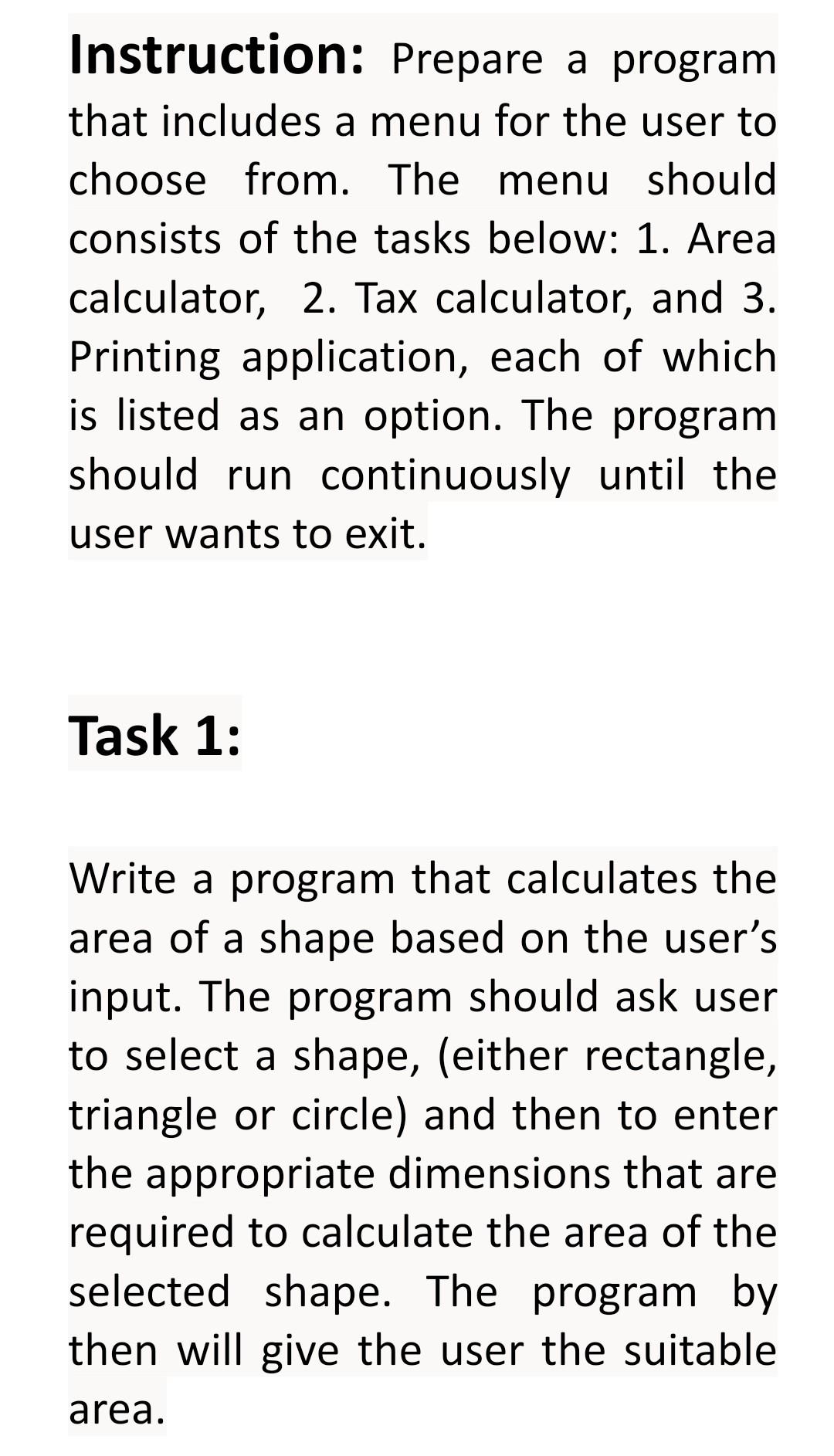 Solved Instruction: Prepare a program that includes a menu | Chegg.com