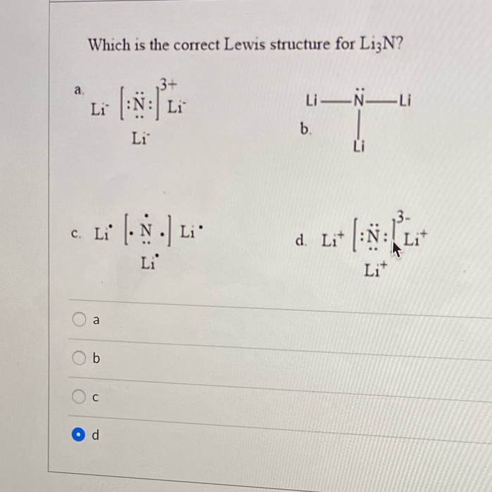 Solved Which is the correct Lewis structure for LizN? Li Li | Chegg.com