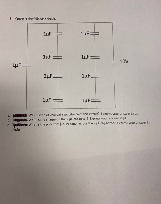 Solved 2. Consider the following circuit. 1uF 1uF 1uF 1uF | Chegg.com