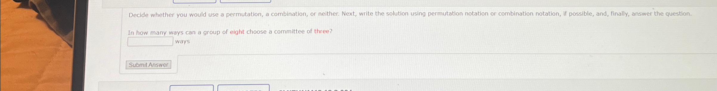 Solved Decide whether you would use a permutation, a | Chegg.com