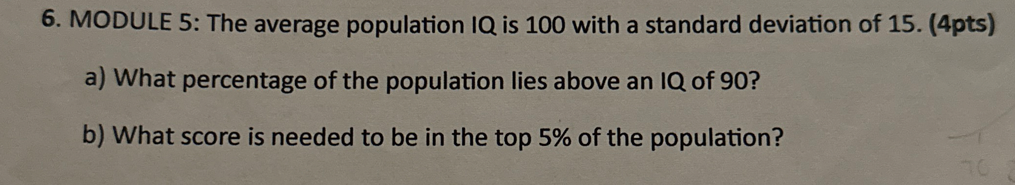 Solved The average population 1Q ﻿is 100 ﻿with a standard | Chegg.com