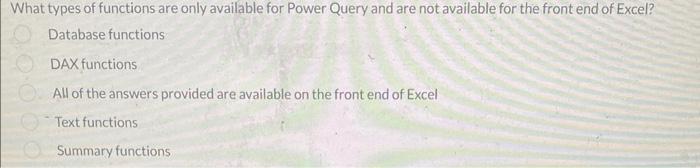 Solved What types of functions are only available for Power | Chegg.com