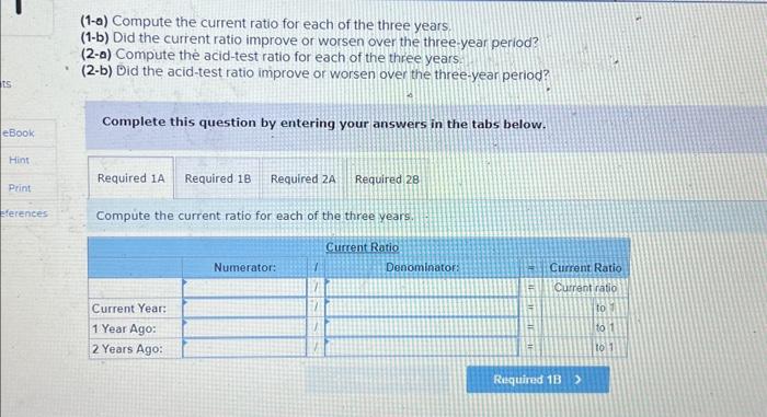 Solved (1-a) Compute the current ratio for each of the | Chegg.com