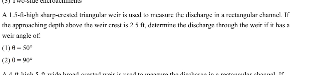 Solved A 1.5-ft-high sharp-crested triangular weir is used | Chegg.com