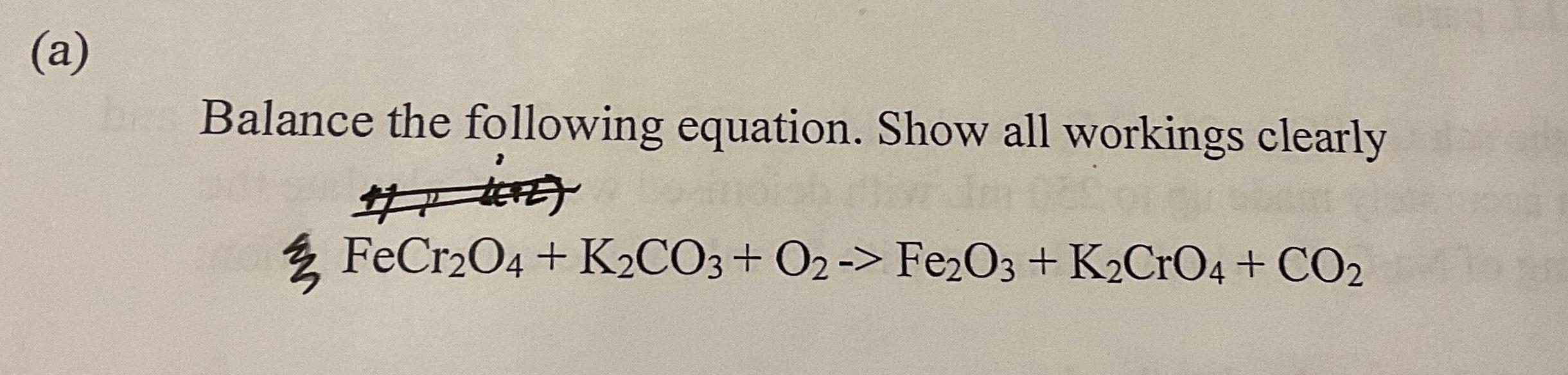 Solved (a) ﻿Balance the following equation. Show all | Chegg.com