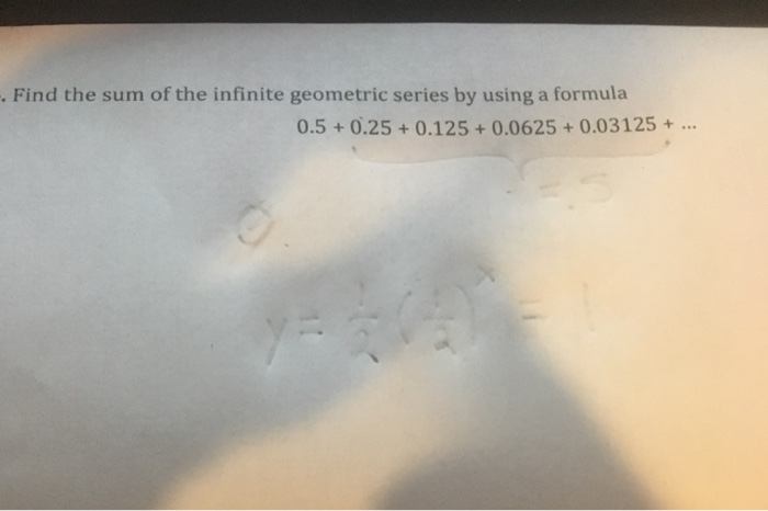 Solved 14. Find the sum of the infinite geometric series by | Chegg.com