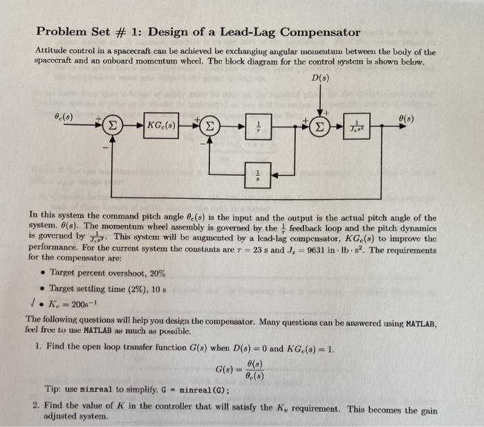 Problem Set #1: Design of a Lead-Lag Compensator | Chegg.com Problem Set #1: Design of a Lead-Lag Compensator | Chegg.com