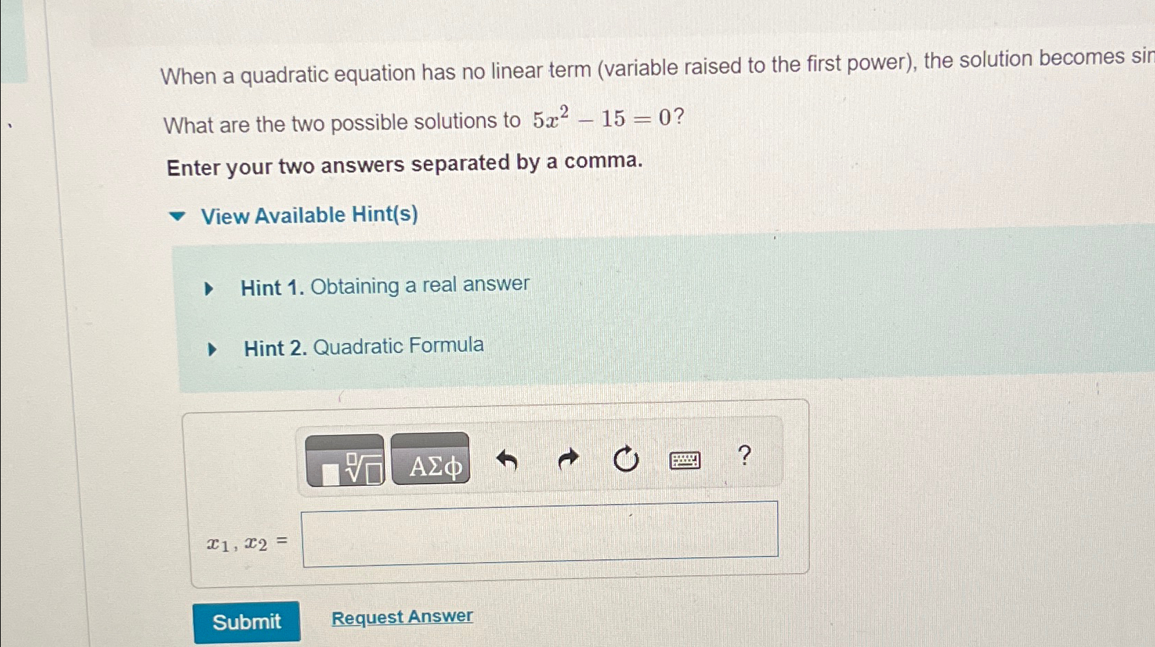 Solved When a quadratic equation has no linear term | Chegg.com