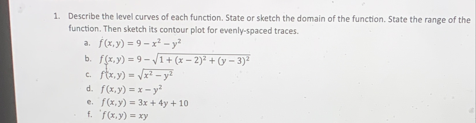 Solved Describe the level curves of each function. State or | Chegg.com