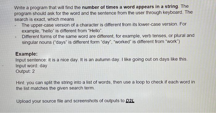 Solved Write a program that will find the number of times a | Chegg.com