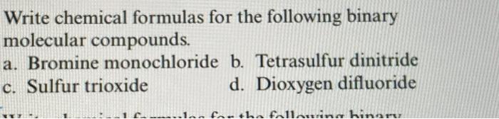 Solved Write chemical formulas for the following binary | Chegg.com