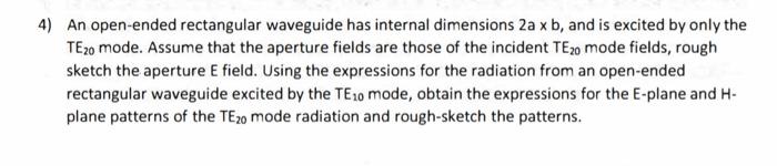 Solved An open-ended rectangular waveguide has internal | Chegg.com