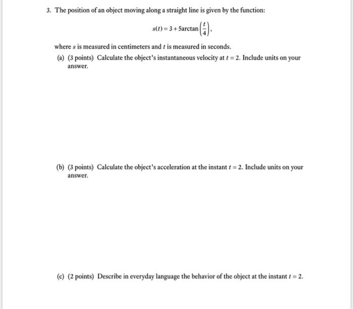 Solved 3 The Position Of An Object Moving Along A Straight