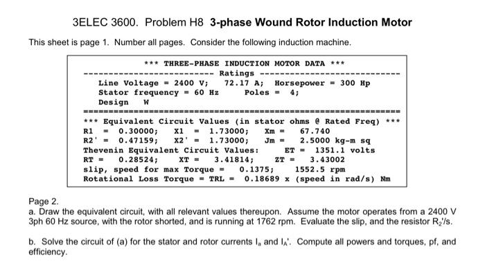 Solved 3ELEC 3600. Problem H8 3-phase Wound Rotor Induction | Chegg.com