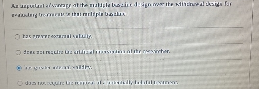 Solved An important advantage of the multiple baseline | Chegg.com