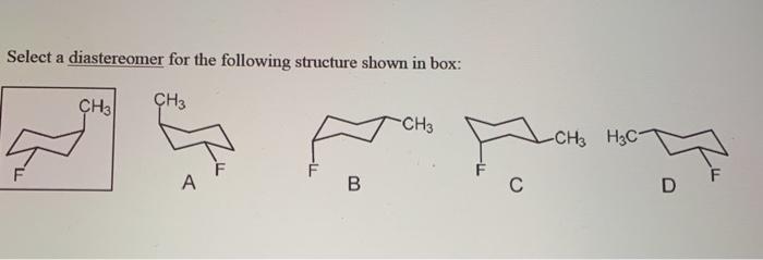 Solved Select a diastereomer for the following structure | Chegg.com