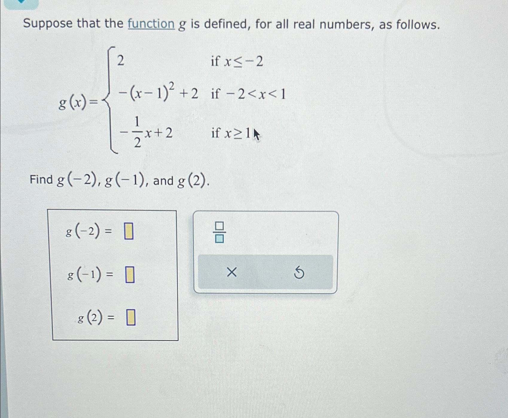 Solved Suppose that the function g ﻿is defined, for all real | Chegg.com
