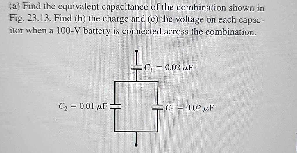 Solved (a) ﻿Find the equivalent capacitance of the | Chegg.com