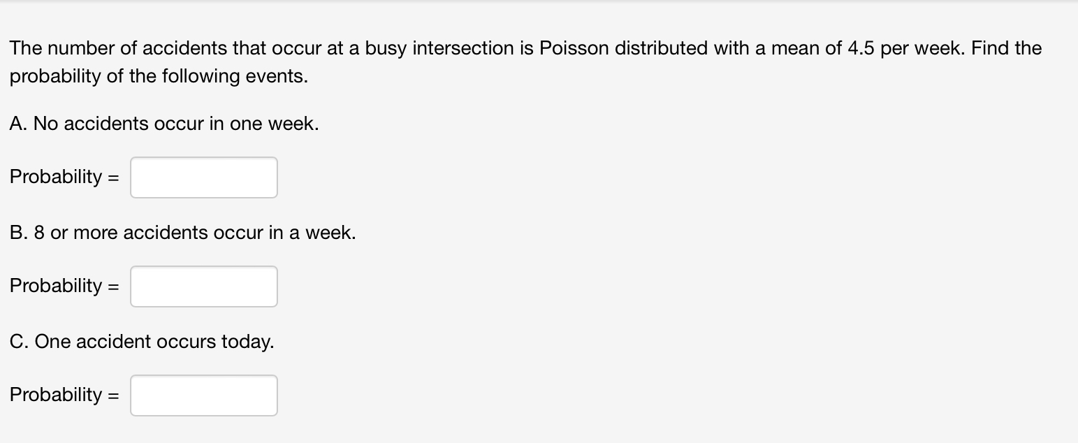 The number of accidents that occur at a busy | Chegg.com