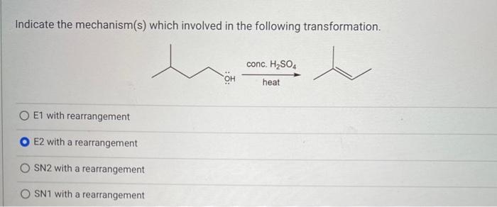 Solved Indicate the mechanism(s) which involved in the | Chegg.com