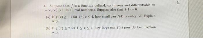 Solved 4. Suppose that f is a function defined, continuous | Chegg.com