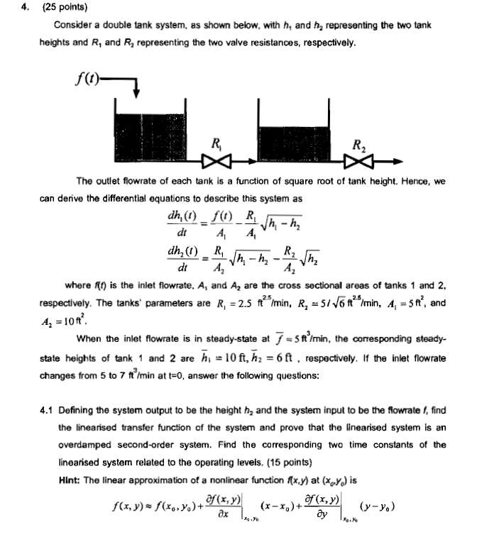 Solved ( 25 ﻿points)Consider a double tank system, as shown | Chegg.com