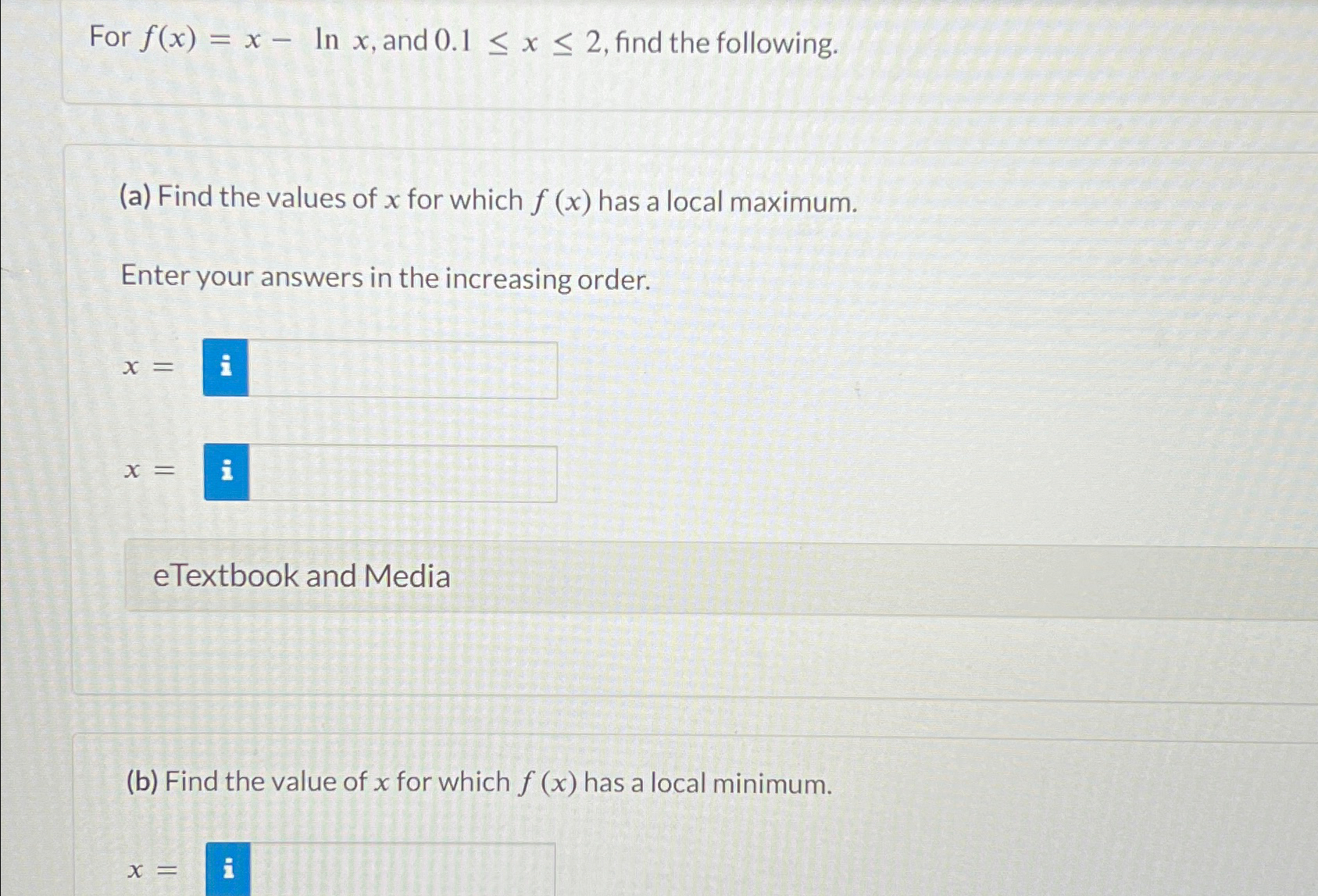 Solved For f(x)=x-lnx, ﻿and 0.1≤x≤2, ﻿find the following.(a) | Chegg.com