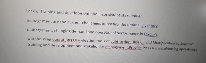 Solved Lack of training and development and inconsistent | Chegg.com