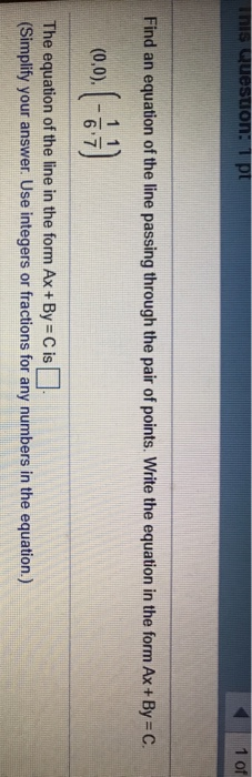 Solved mis Quesuon. 1 pt 1 of Find an equation of the line | Chegg.com Solved mis Quesuon. 1 pt 1 of Find an equation of the line | Chegg.com
