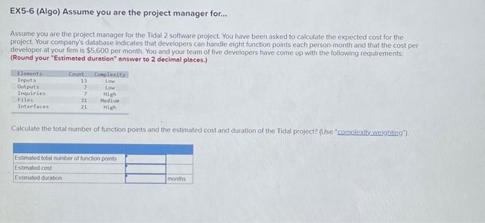 Solved EX5-6 (Algo) Assume you are the project manager | Chegg.com