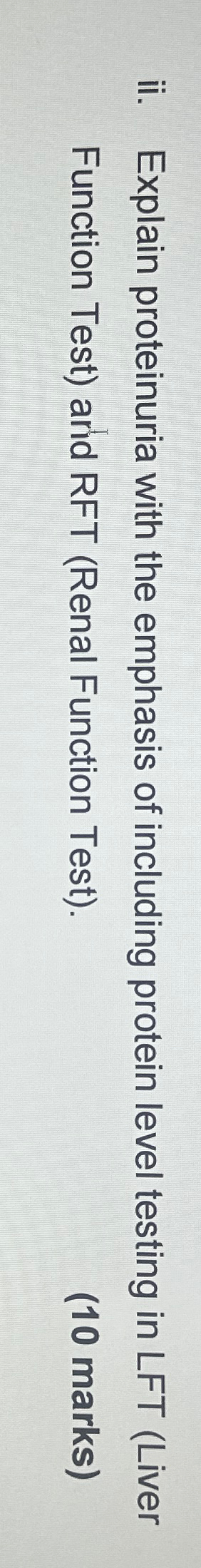 Solved ii. ﻿Explain proteinuria with the emphasis of | Chegg.com
