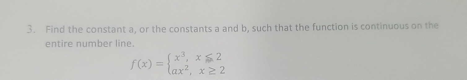 Solved Find the constant a, ﻿or the constants a and b, ﻿such | Chegg.com