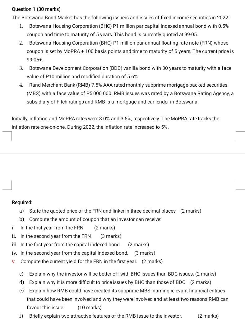 Solved Question 1 (30 marks) The Botswana Bond Market has | Chegg.com