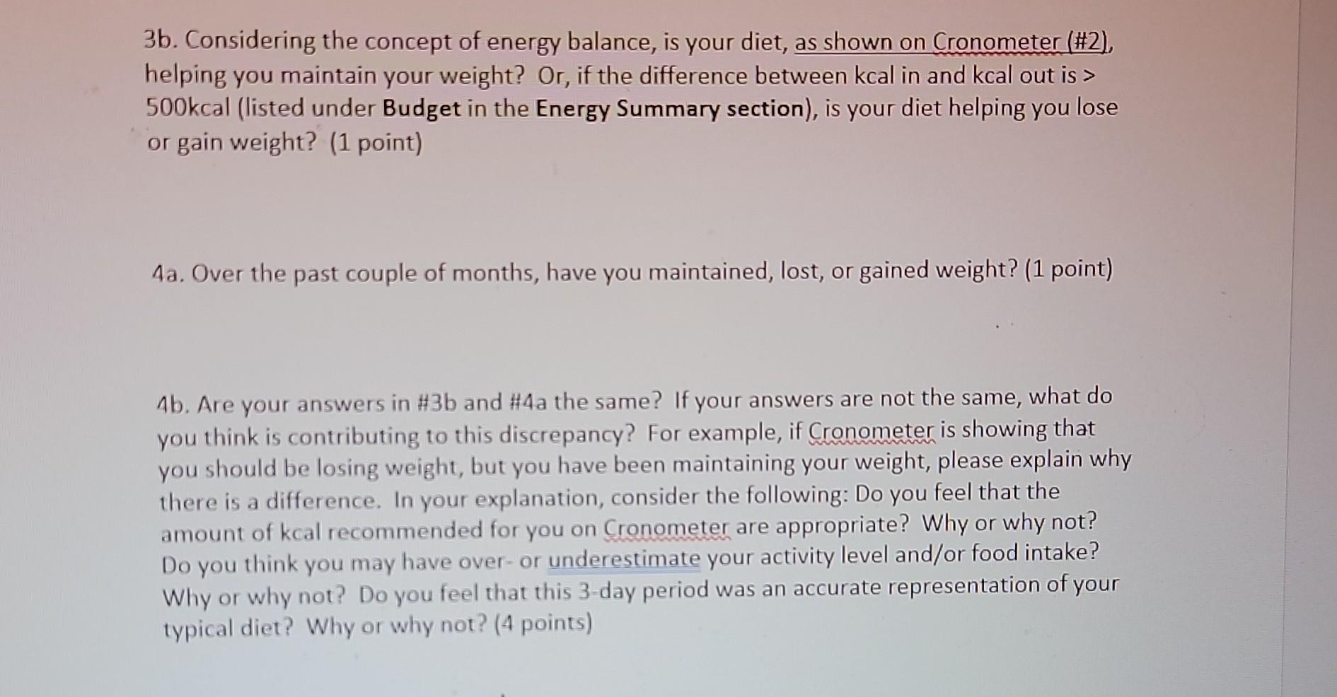 Solved 3b. Considering the concept of energy balance, is | Chegg.com