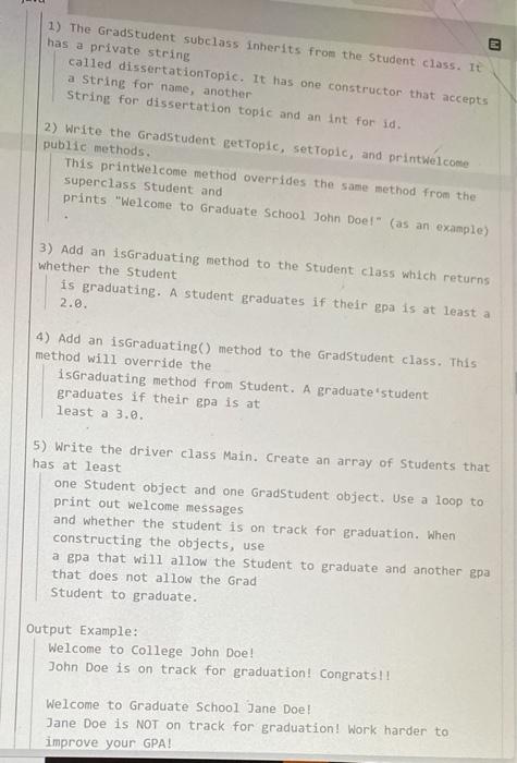 Solved 1) The GradStudent subclass inherits from the Student | Chegg.com
