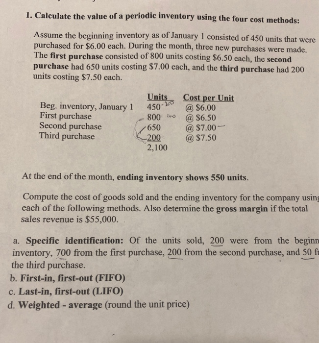 Solved 1. Calculate the value of a periodic inventory using | Chegg.com