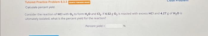 Solved Tutored Practice Problem 8.3.3 COUNTS TOWARDS GRADE | Chegg.com