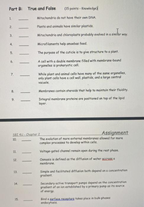 Solved Part B: True and False (15 points - Knowledge) | Chegg.com