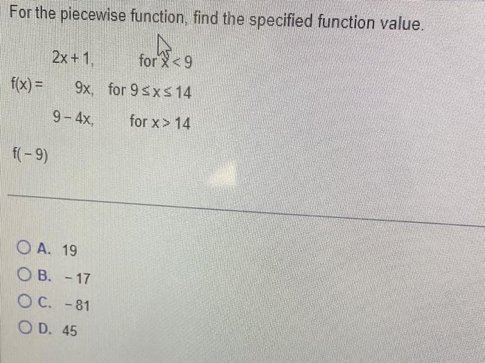 Solved For the piecewise function, find the specified | Chegg.com