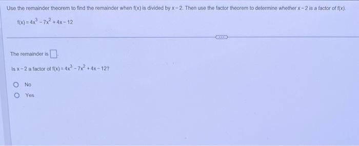 Solved Use the remainder theorem to find the remainder when | Chegg.com