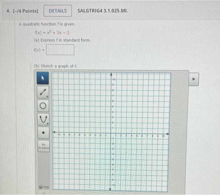 Solved A Quadratic Function F Is Given F X X2 2x−2 A
