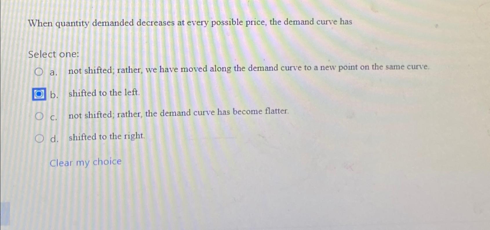 Solved When quantity demanded decreases at every possible | Chegg.com